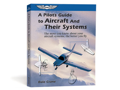 ASA A Pilots Guide To Aircraft & Their Systems | Aircraft Spruce Canada